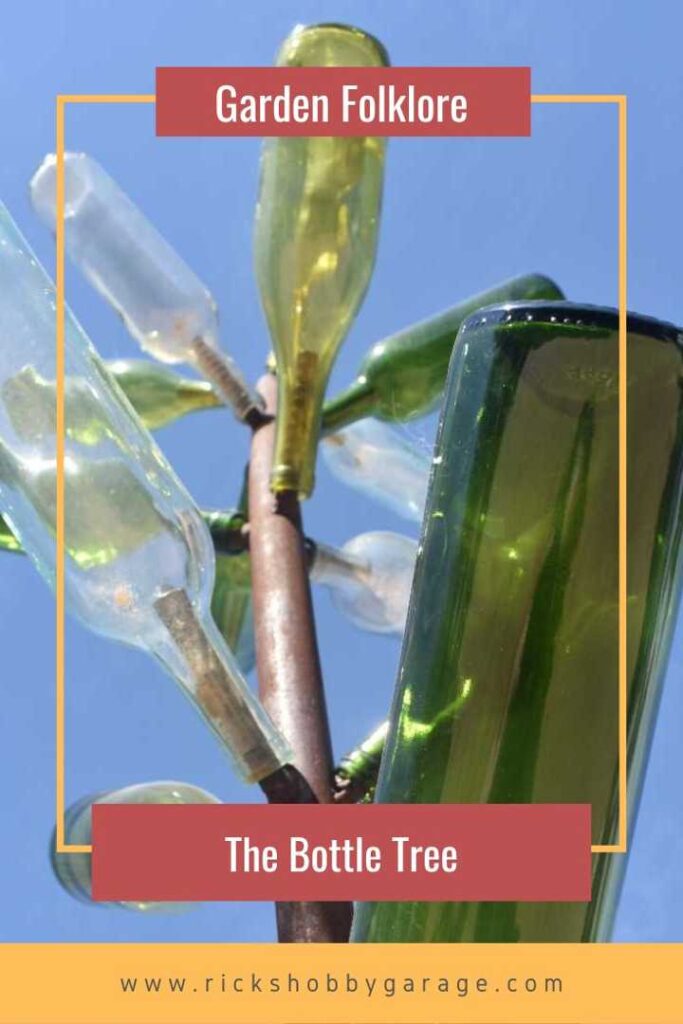 Garden Folklore: The Bottle Tree | Rick's Hobby Garage