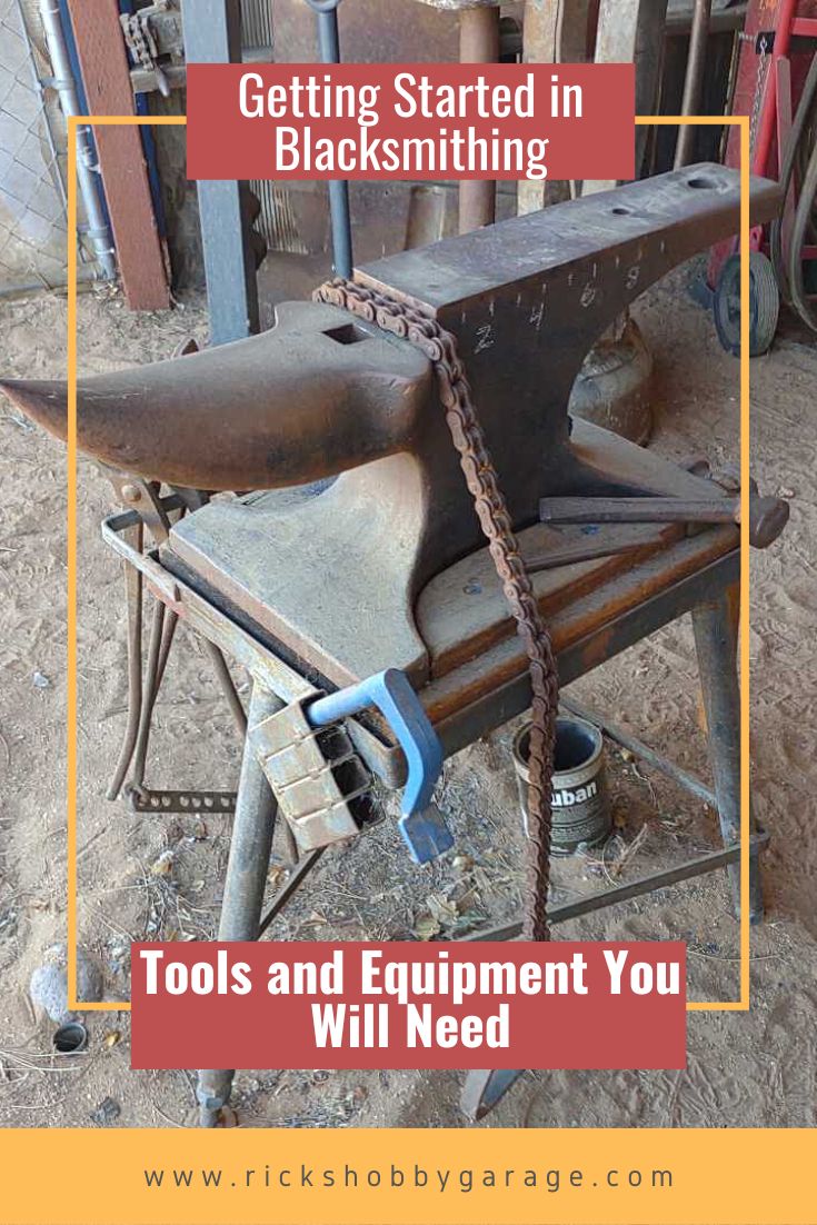 Getting Started In Blacksmithing Tools Equipment You Will Need